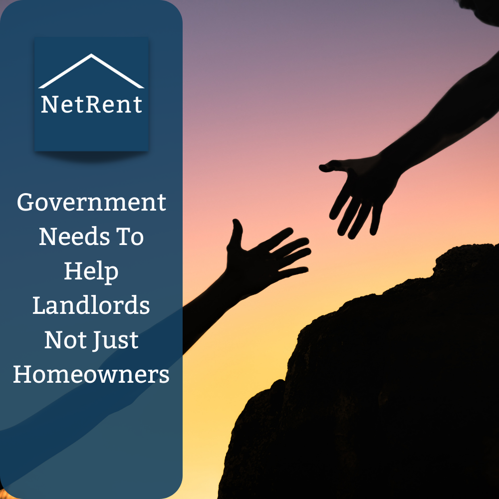 Government Needs To Help Landlords Not Just Homeowners - NetRent