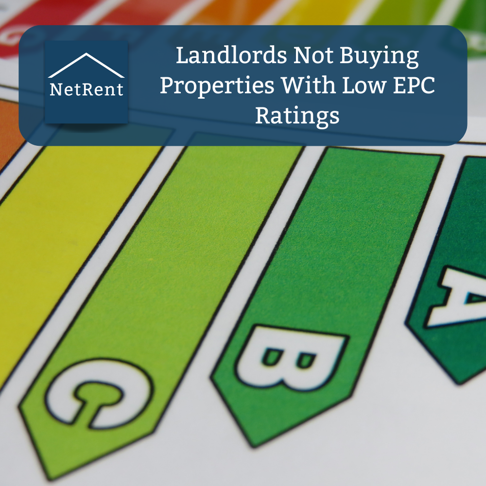 Landlords Not Buying Properties With Low EPC Ratings - NetRent