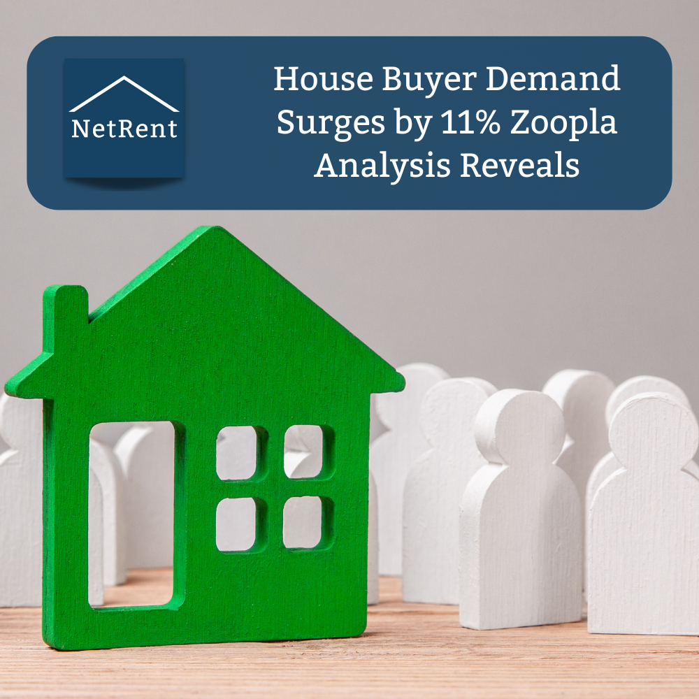 House Buyer Demand Surges by 11% Zoopla Analysis Reveals - NetRent