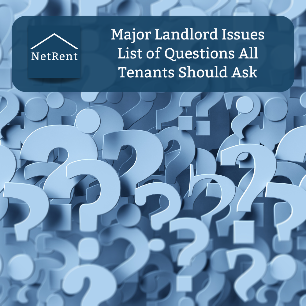 Major Landlord Issues List of Questions All Tenants Should Ask - NetRent