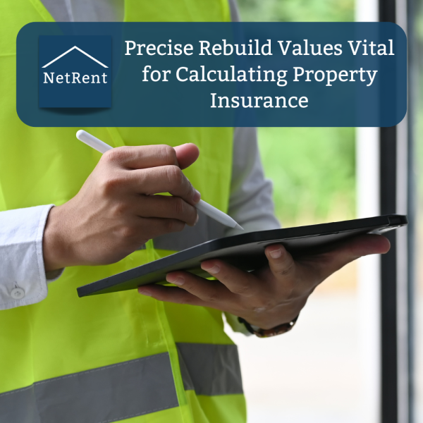 Precise Rebuild Values Vital for Calculating Property Insurance - NetRent